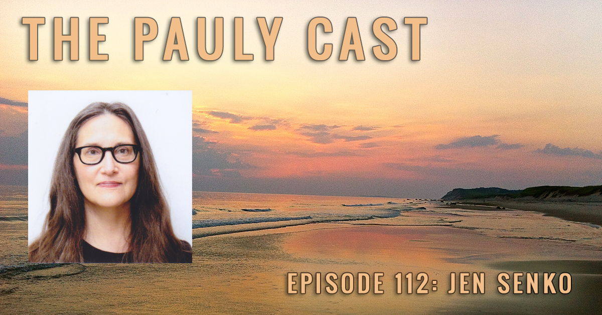 Jen Senko #112 - The Pauly Cast